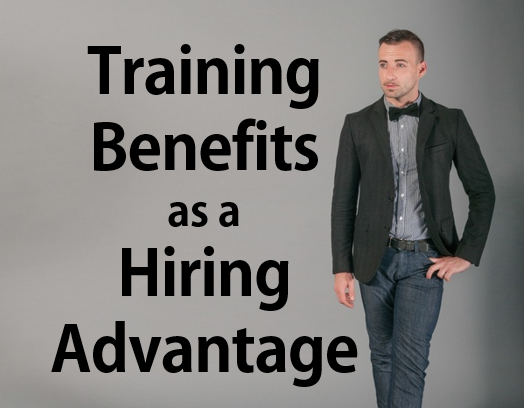 How to Use Training Benefits as a Hiring Advantage